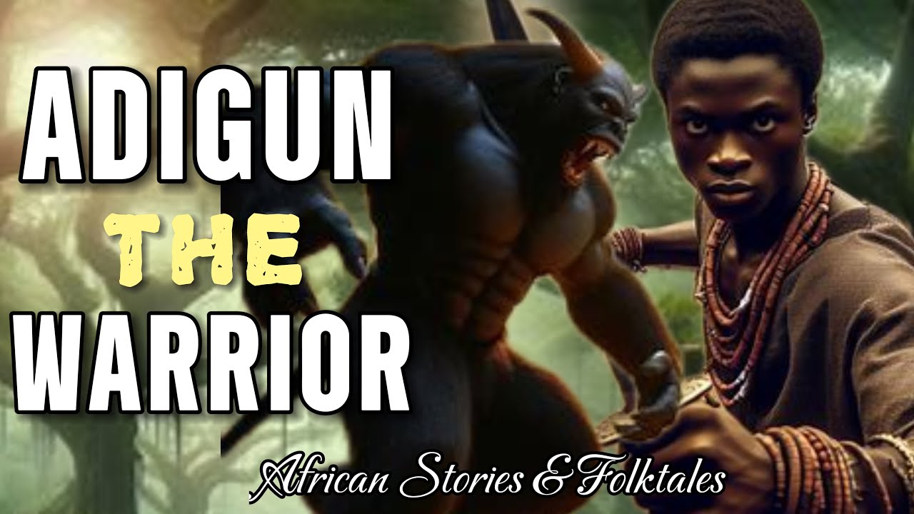 Adigun The Warrior #folktales #africanstories #stories #africa # ...