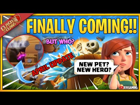 NEW UPDATE- UPCOMING APRIL UPDATE HINTS CLASH OF CLANS |COC APRIL ...