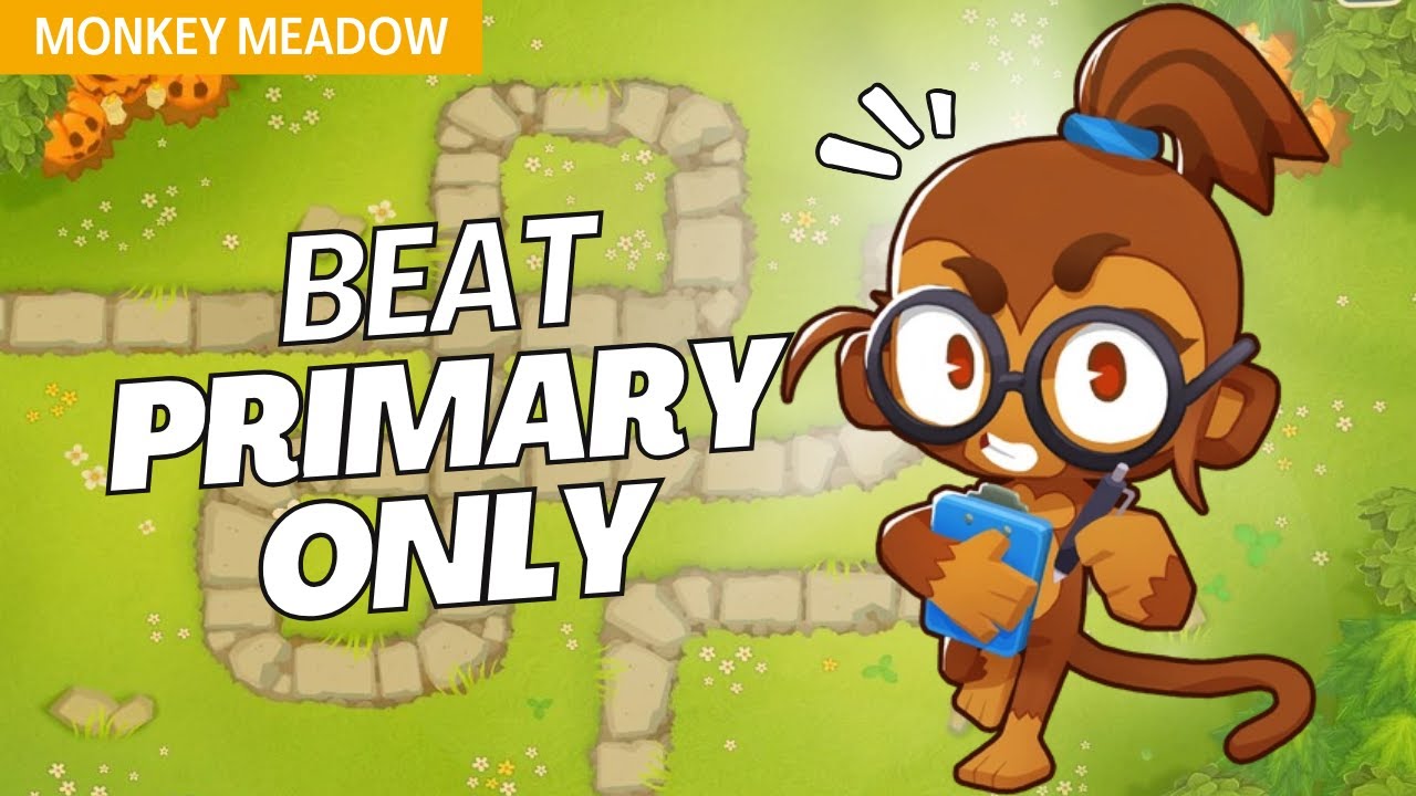 How to Beat Primary Only on Monkey Meadow - BTD6 Strategy - YouTube