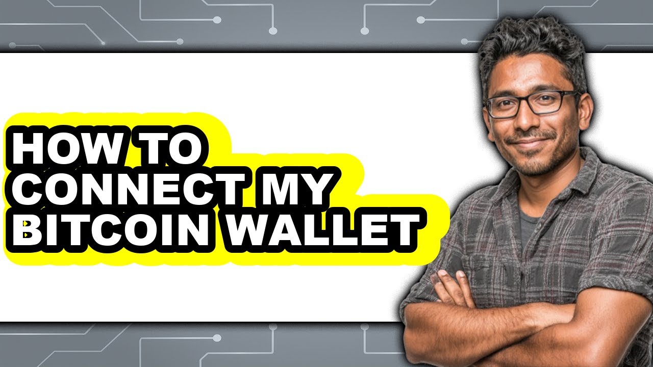 How to Connect My Bitcoin Wallet (easy Method) - YouTube