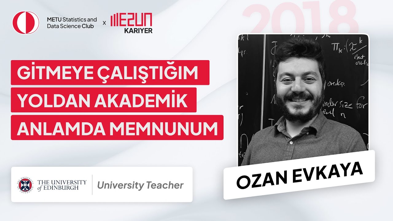 ODTÜ İstatistik Mezunları Anlatıyor - 04 | Mezunlarımızla Tanışın | Ozan Evkaya (2018) - YouTube