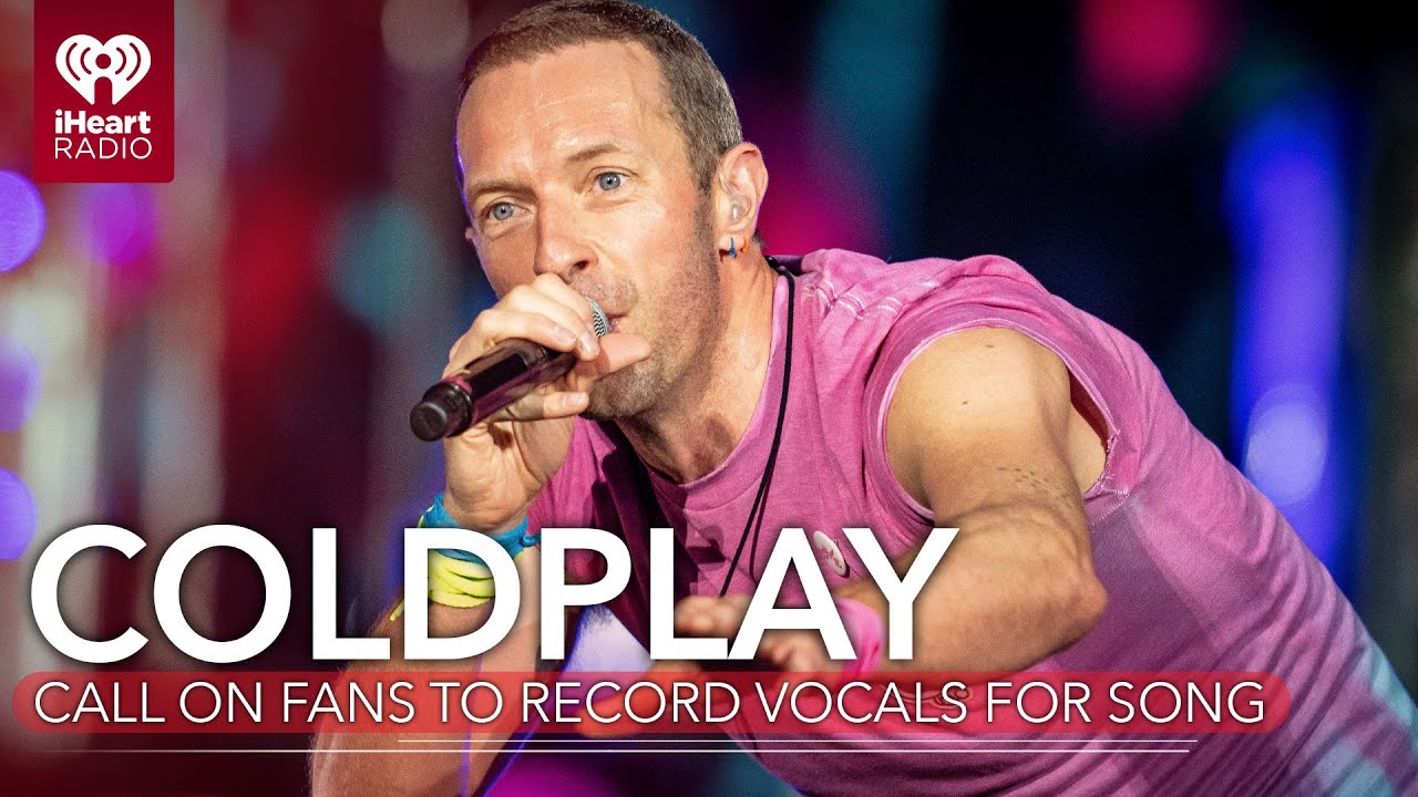 Coldplay Call On Fans To Record Vocals For New Song 'One World' | Fast ...