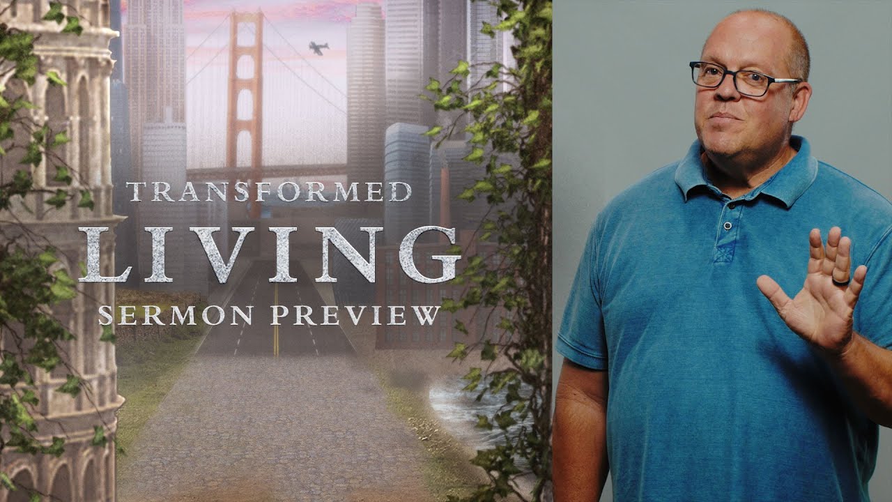 Transformed Living | Sermon Preview - YouTube