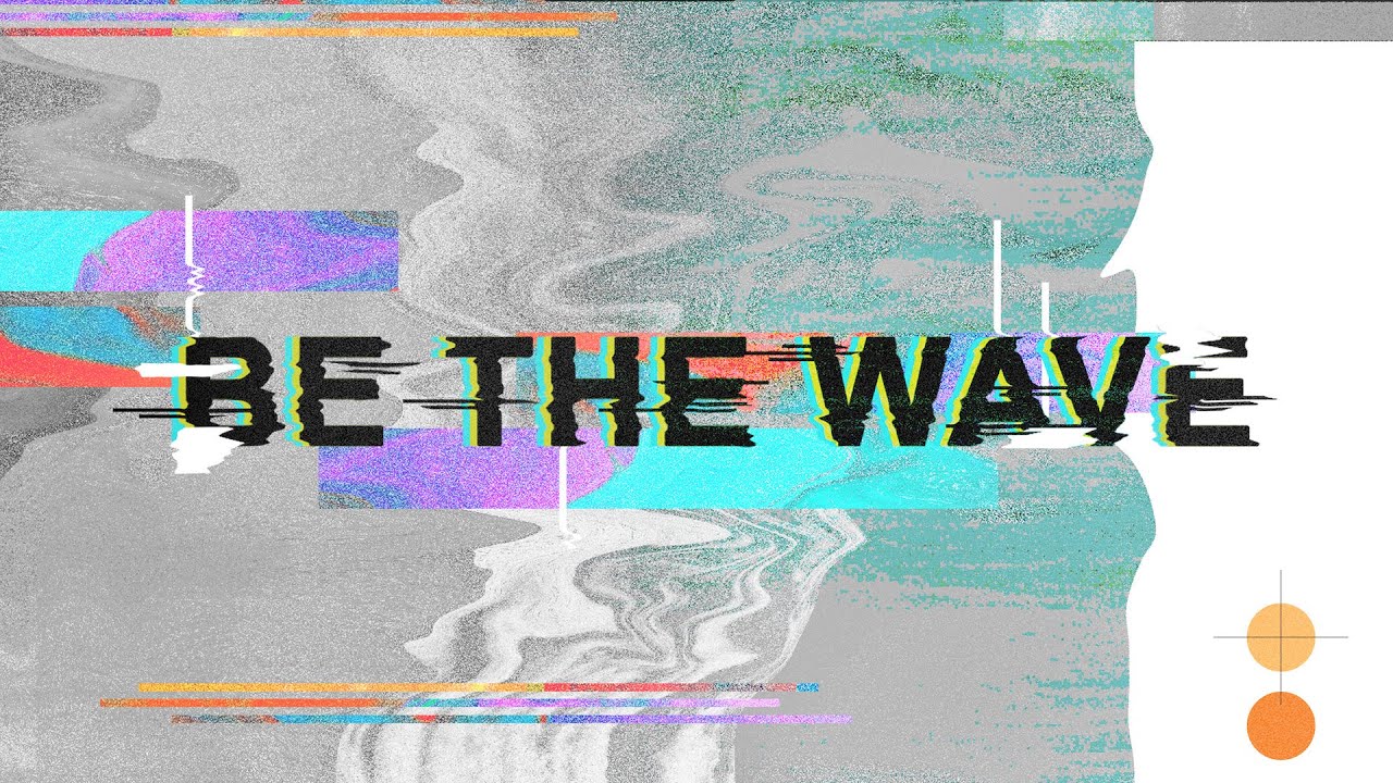 Be the Wave Part 2: Treasures & Rewards - YouTube