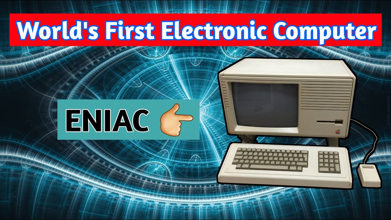 World's First Electronic Computer - [Hindi] | ENIAC - YouTube