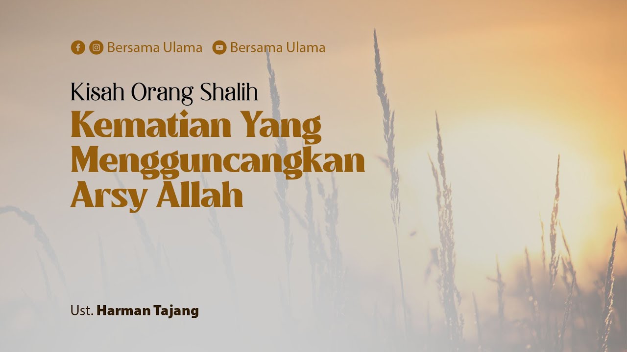 [Kisah] Kematian Yang Mengguncangkan Arsy Allah - YouTube