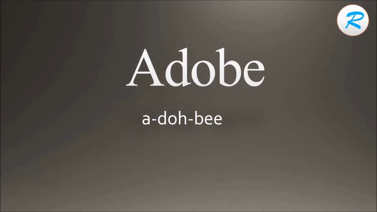 How to pronounce Adobe - YouTube