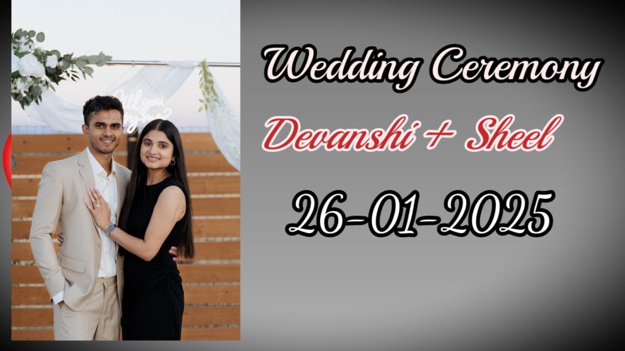 DEVANSHI wede SHEEL Wdding Seremony - YouTube