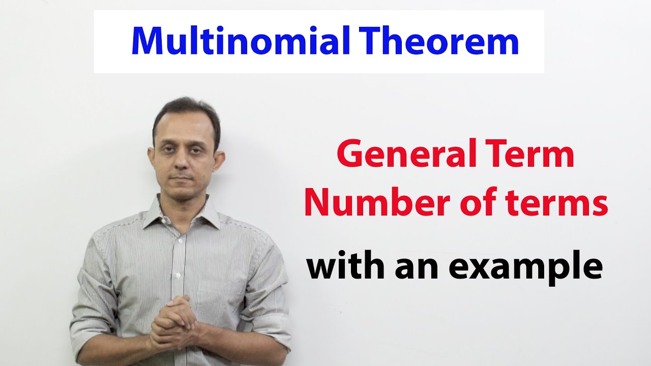 Multinomial Theorem General Term And Number Of Terms With Example a b Multinomial Theorem General Term And Number Of Terms With Example a b