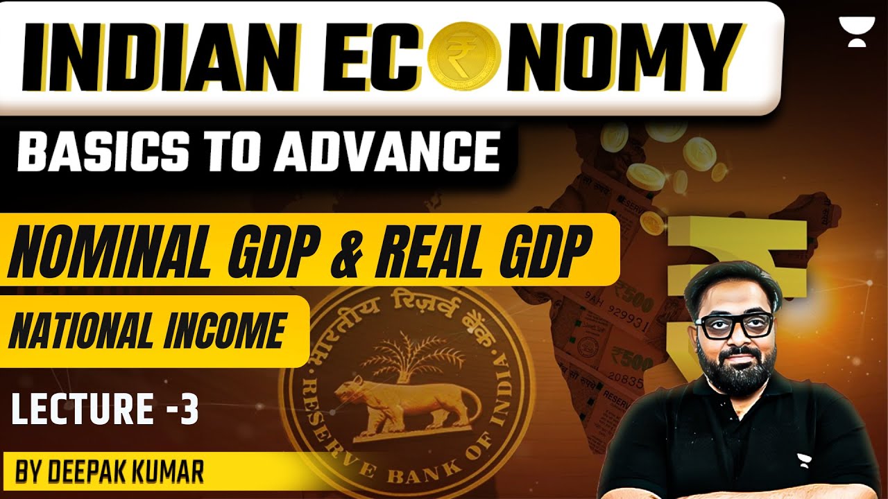 [Economy] Nominal GDP & Real GDP | National Income | UPSC CSE 2025 ...