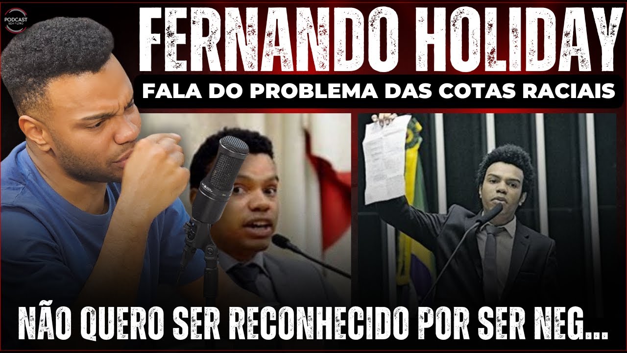 FERNANDO HOLIDAY FALA SOBRE COTAS RACIAIS - YouTube
