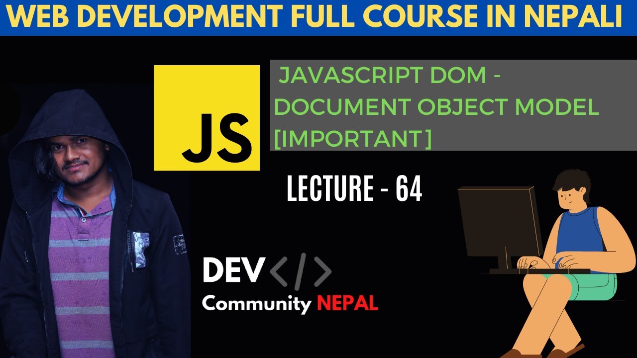 Learn JavaScript DOM - Document Object Model | Sushant Rimal | DEV ...
