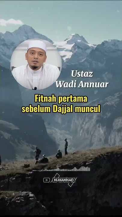 Fitnah pertama sebelum dajjal muncul | Ustaz Wadi Annuar #shorts #akhirzaman #subscribe - YouTube