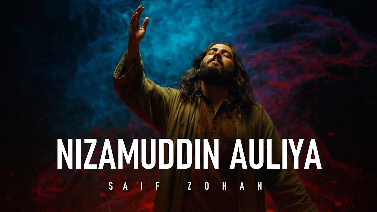 Dillite Nizamuddin Auliya - New Version | নিজামুদ্দিন আউলিয়া | Saif ...
