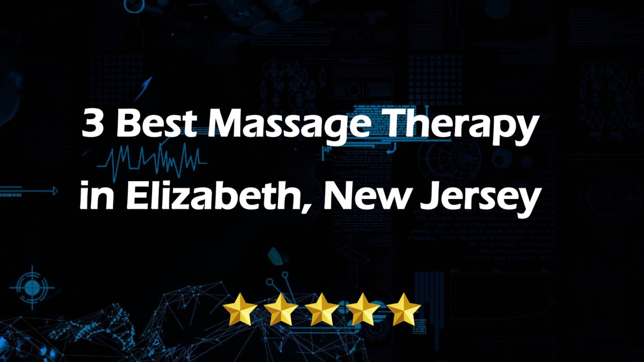 3 Best Massage Therapy in Elizabeth, New Jersey | Massage Studios - YouTube