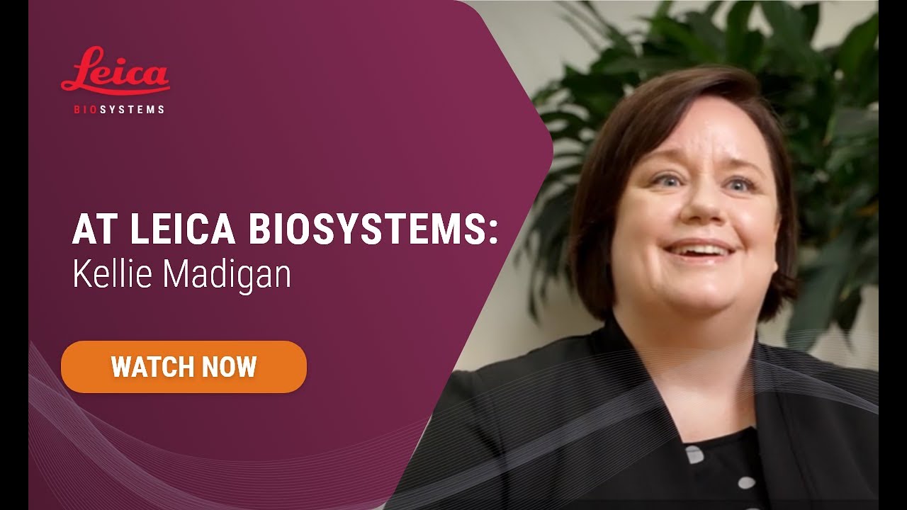 #AtLeicaBiosystems: Kellie Madigan - YouTube