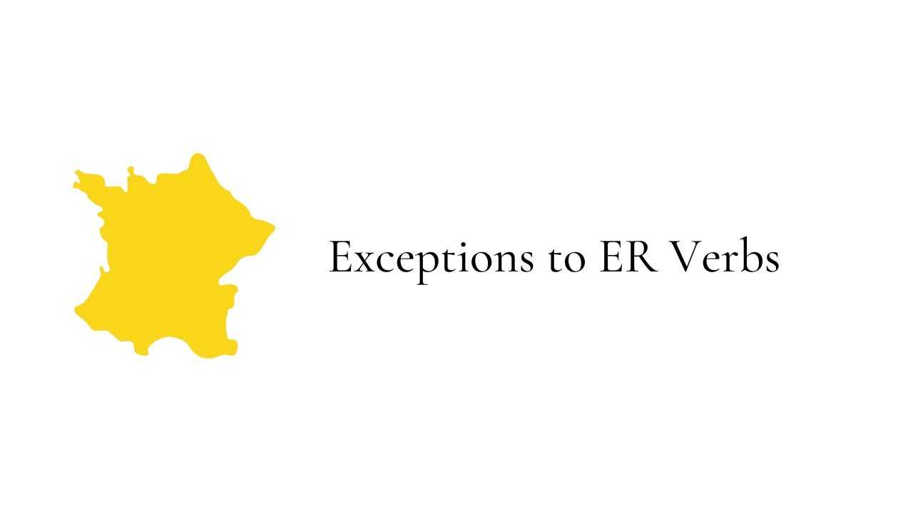 Exceptions to ER verbs in French - YouTube
