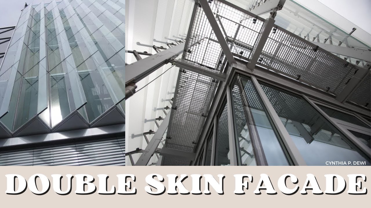Double Skin Facade (Fasad Dinding Ganda) Teknologi fasad tingkat lanjut ...