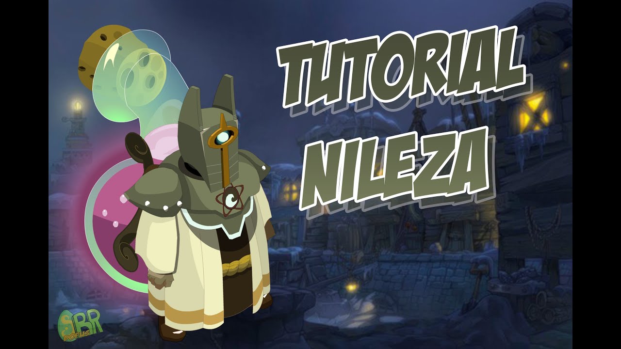DofusBR - Tutorial Nileza. - YouTube