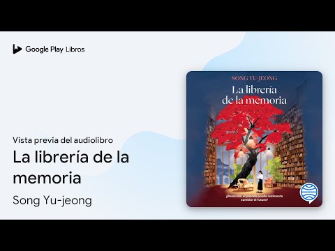 La librería de la memoria de Song Yu-jeong · Vista previa del audiolibro