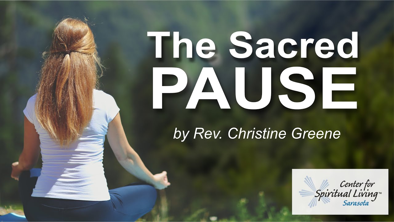 "The Sacred Pause" - Rev. Christine Green - YouTube