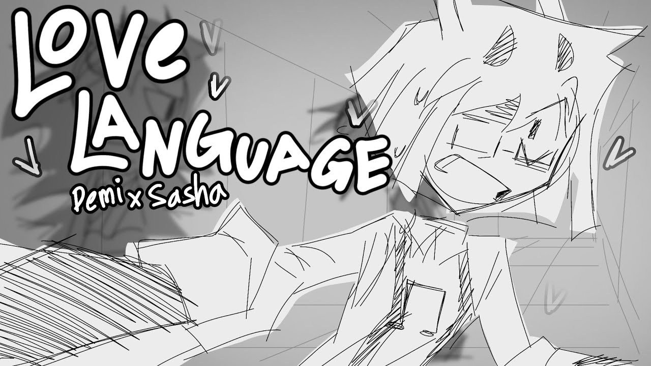 love language // fundamental paper education animatic // demisasha ...