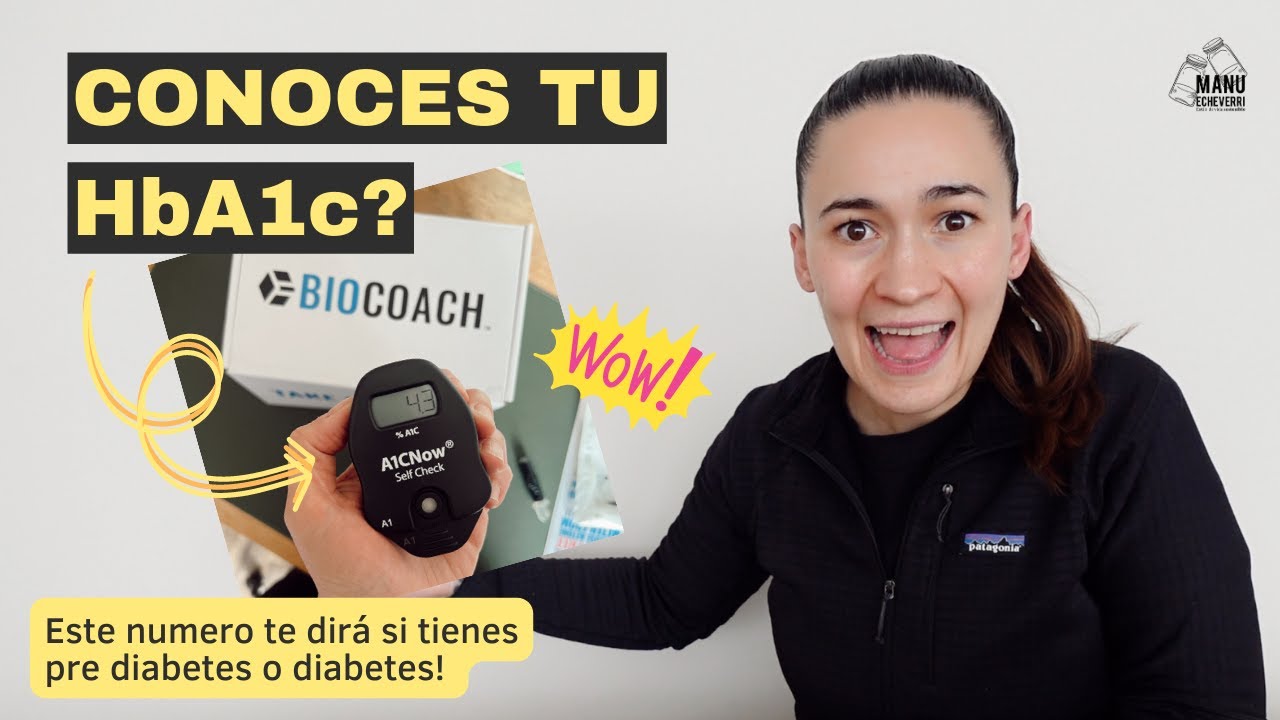 🤯QUÉ ES LA PRUEBA HbA1c HEMOGLOBINA GLICOSILADA? | SABES SI TIENES ...