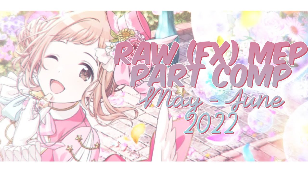 Raw (fx) Mep Part Comp May - June 2022 - YouTube