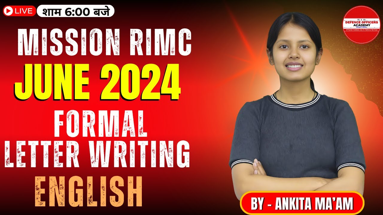 FORMAL LETTER WRITING | ENGLISH - BY - ANKITA MA’AM | MISSION RIMC JUNE ...