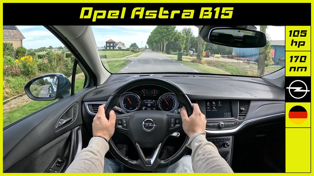 Opel | Astra B15 | 2016 | Onboard POV test drive - YouTube