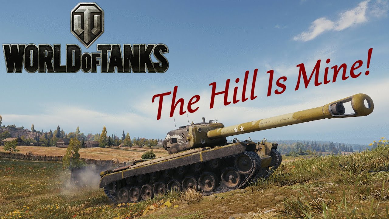 The Hill Is Mine! - World Of Tanks Random Replays | T34 - YouTube