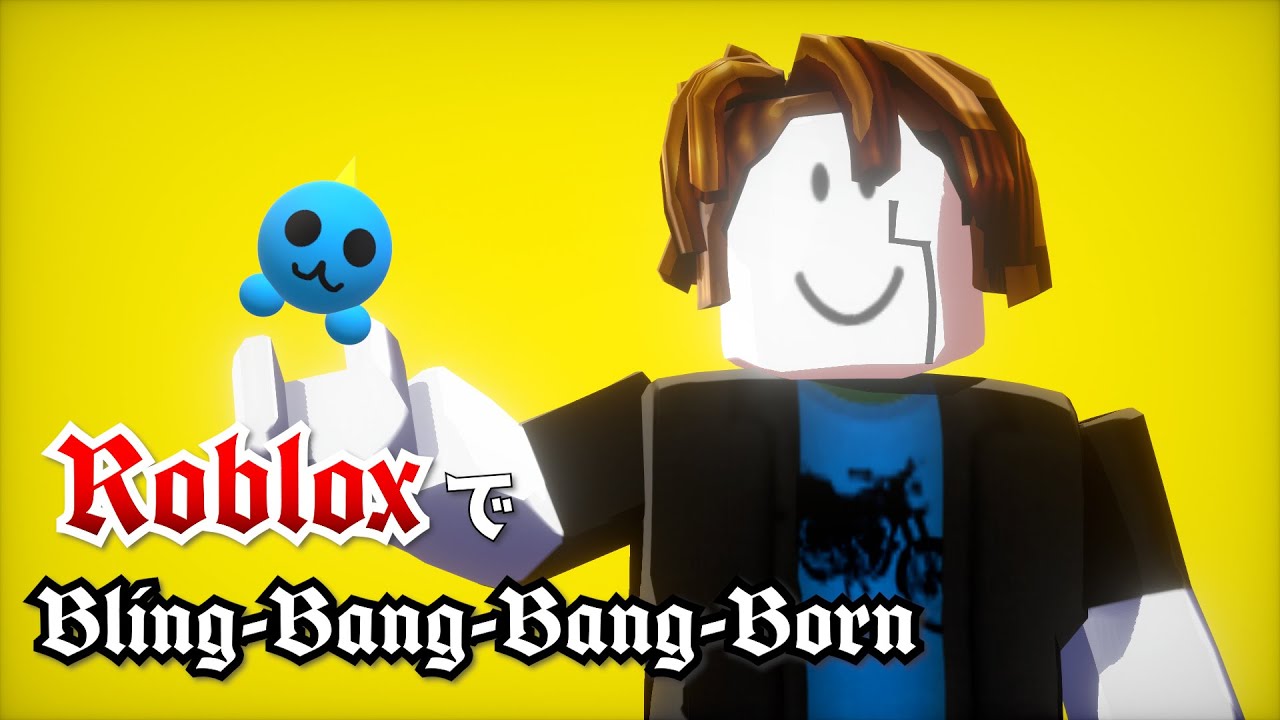 【替え歌】RobloxでBling-Bang-Bang-Born / Original MV - YouTube