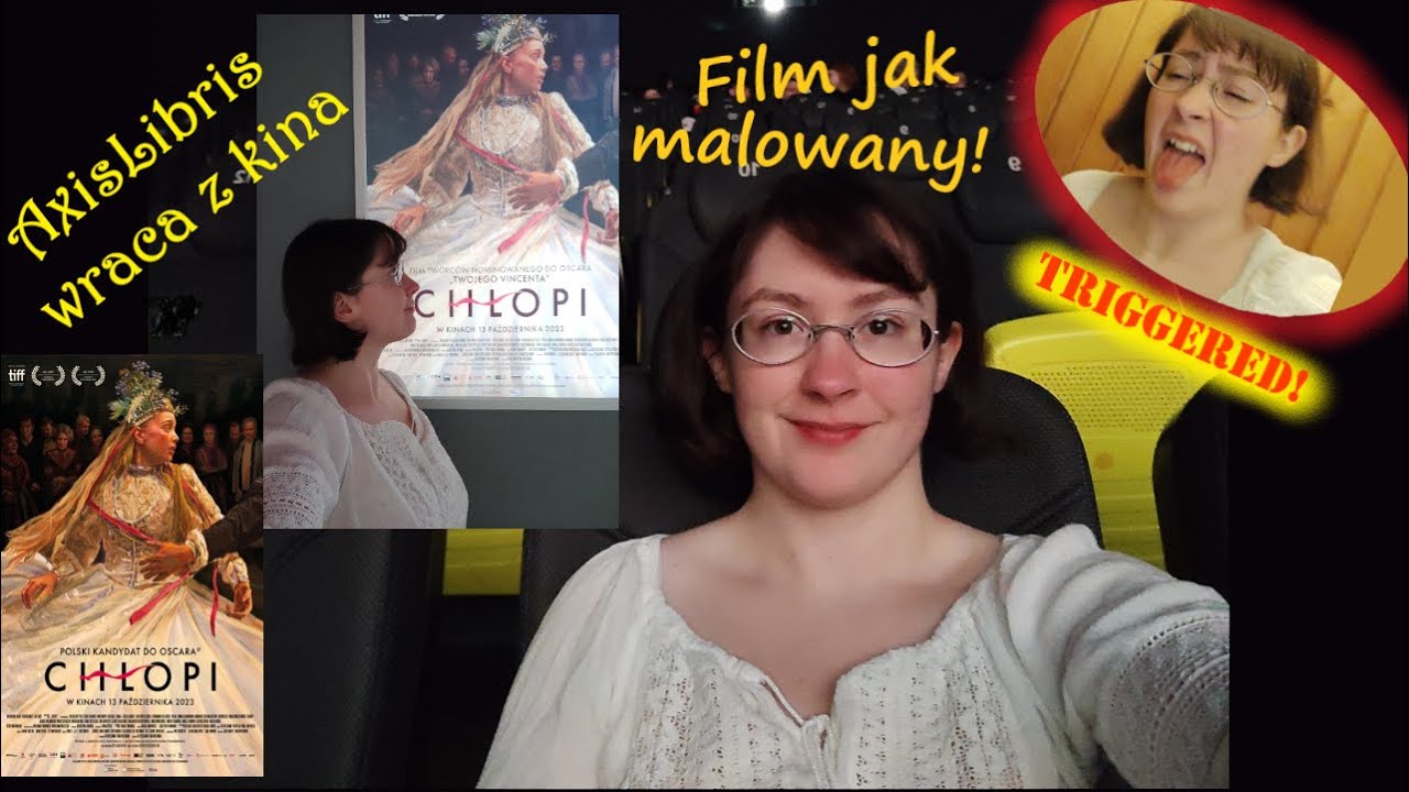 🎞️🎨 "CHŁOPI" 👨‍🌾👩‍🌾📽️ czyli Axis Libris wraca z kina 🍿 (reż. Hugh Welchman, Dorota Kobiela ...