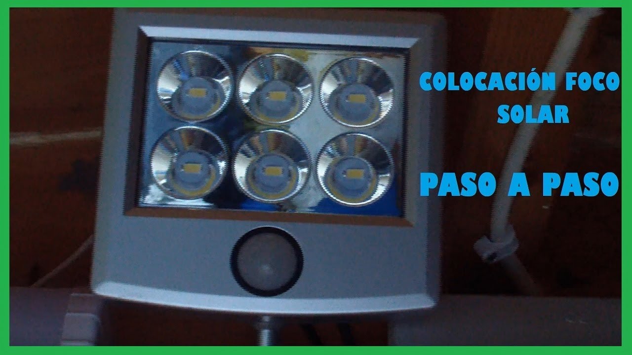 Cómo instalar foco led solar paso a paso - YouTube