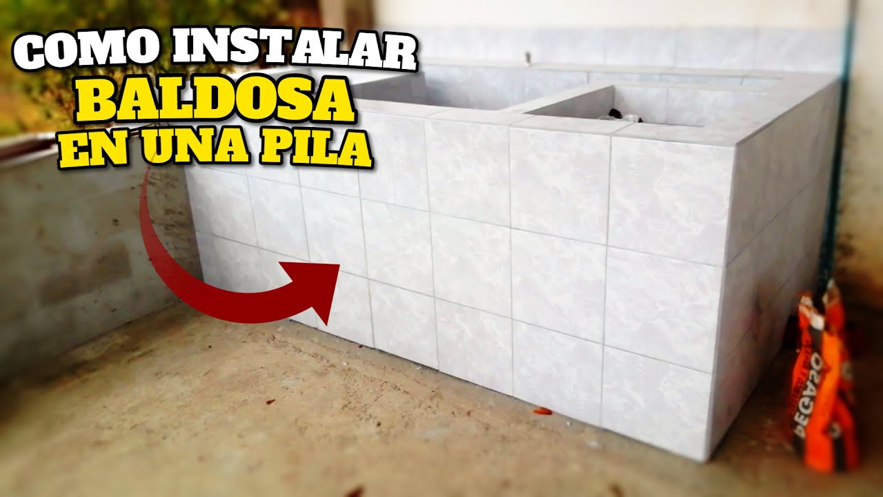 COMO INSTALAR BALDOSA EN UNA PILA - YouTube