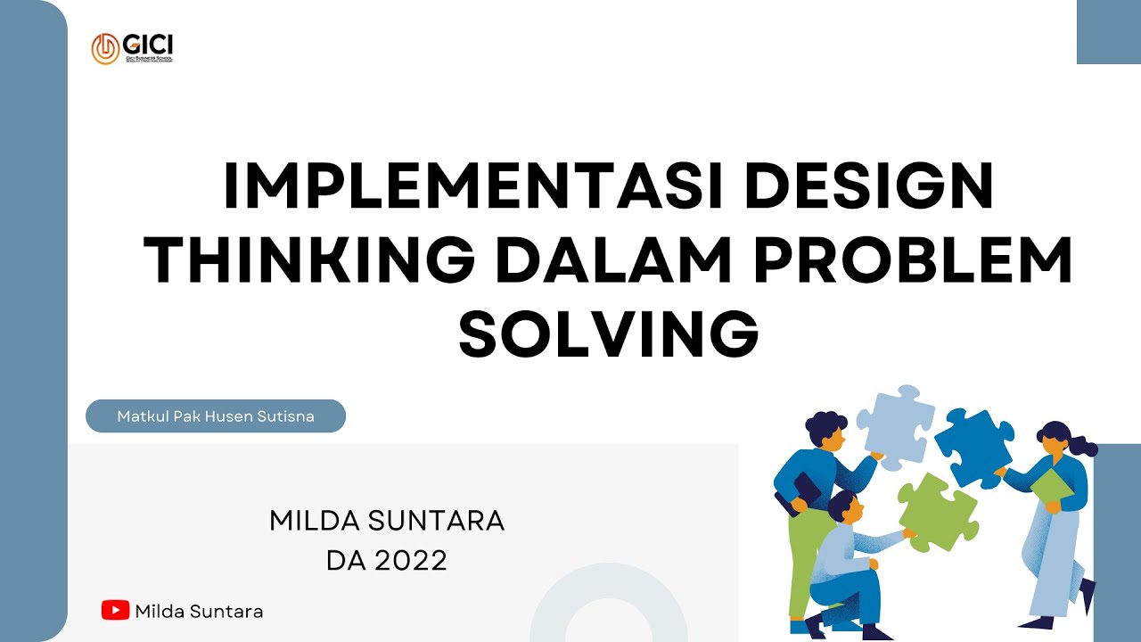Implementasi Design Thinking dalam Problem Solving - YouTube