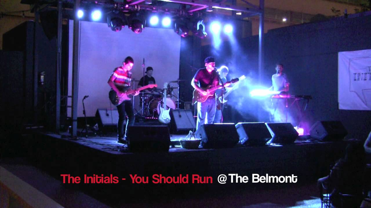 The Initials - "You Should Run" LIVE from Austin, TX at The Belmont ...