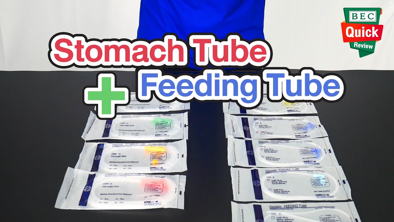 #BECQuickReview Stomach Tube+Feeding Tube (สําหรับให้อาหาร) - YouTube