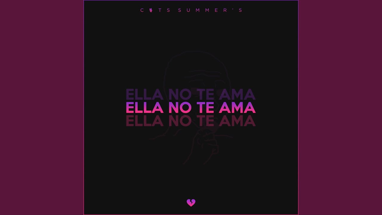 Ella no te ama - YouTube