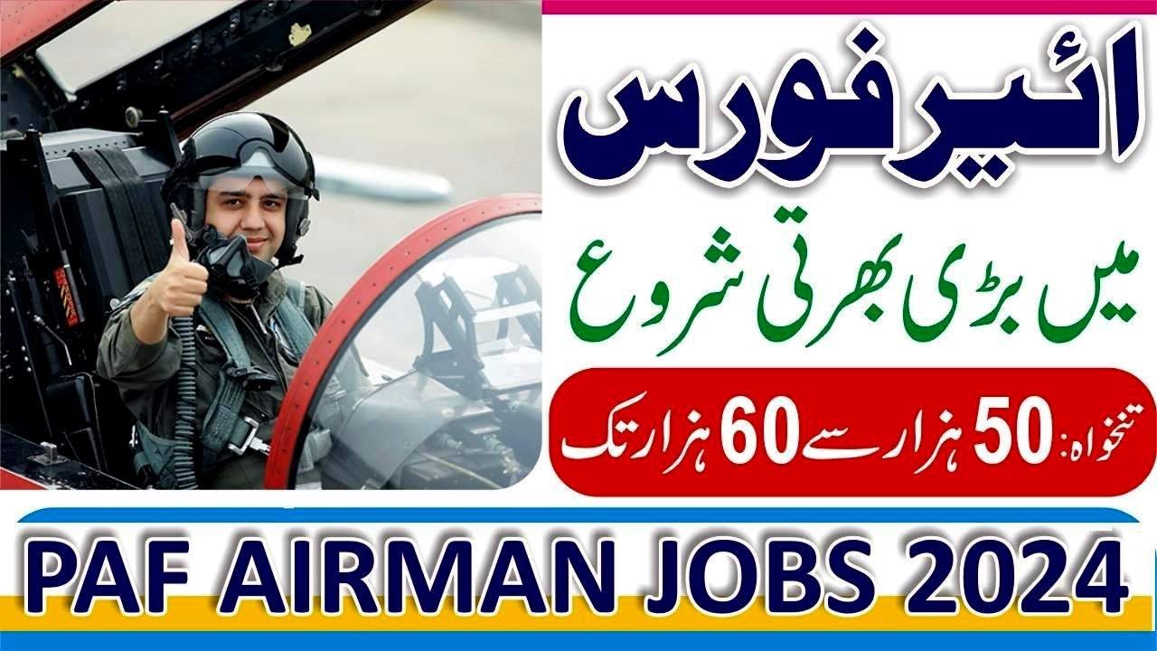Pakistan Air Force Jobs 2024 - Join PAF Jobs 2024 - PAF Online ...