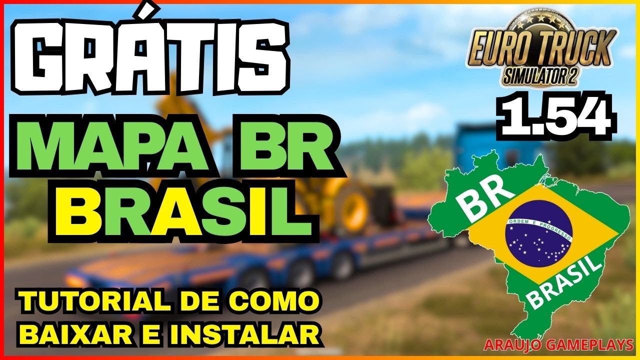 🚛 ETS2 1.54 – COMO BAIXAR E INSTALAR O MAPA BR BRASIL GRÁTIS! TUTORIAL ...