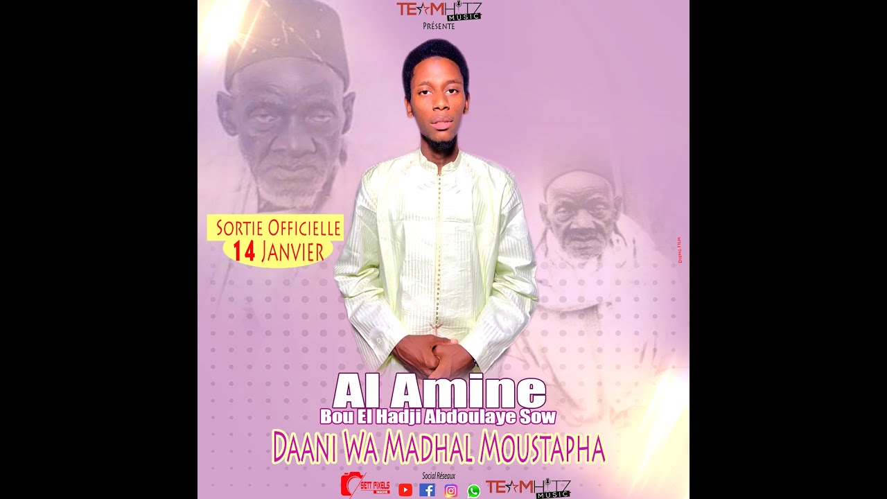 Al amine bou El Hadji Abdoulaye Sow - DAANI WA MADHAL MOUSTAPHA - YouTube