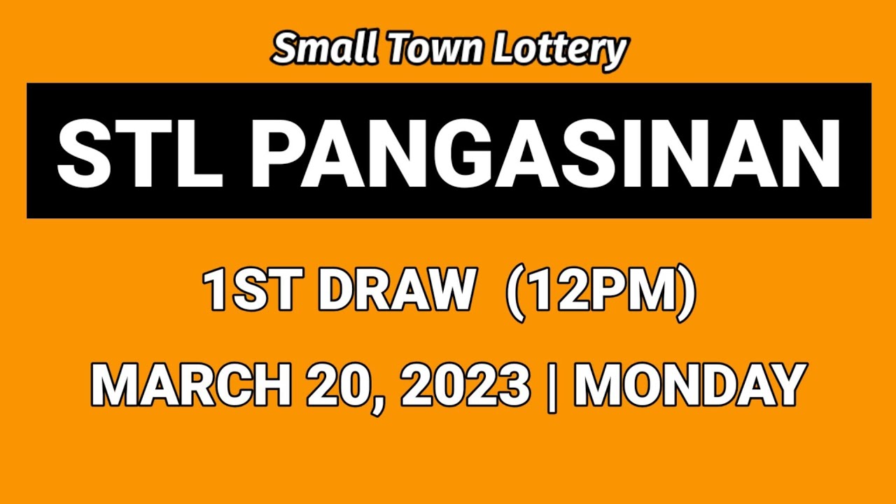 STL PANGASINAN RESULT TODAY 1ST DRAW 12PM March 20, 2023 AFTERNOON DRAW ...