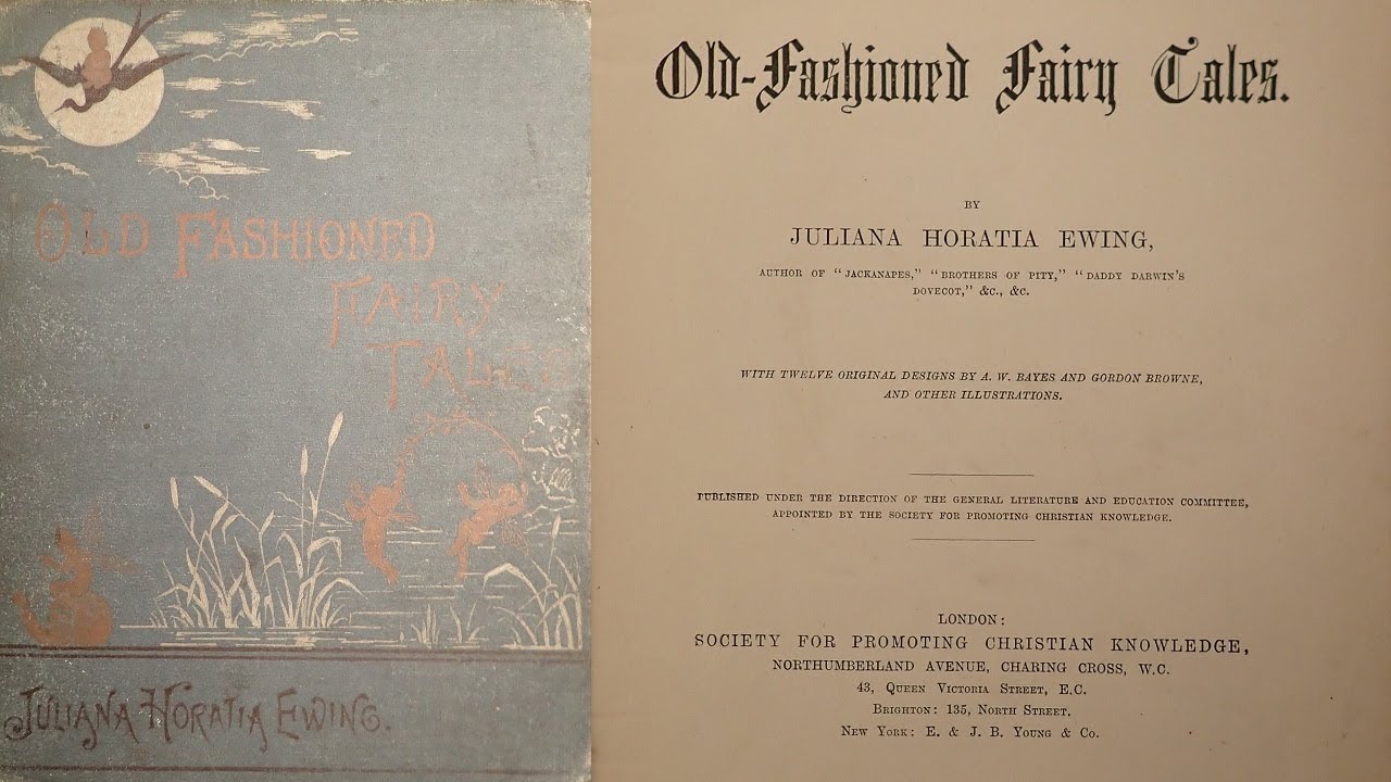 Old-Fashioned Fairy Tales: Introduction - YouTube