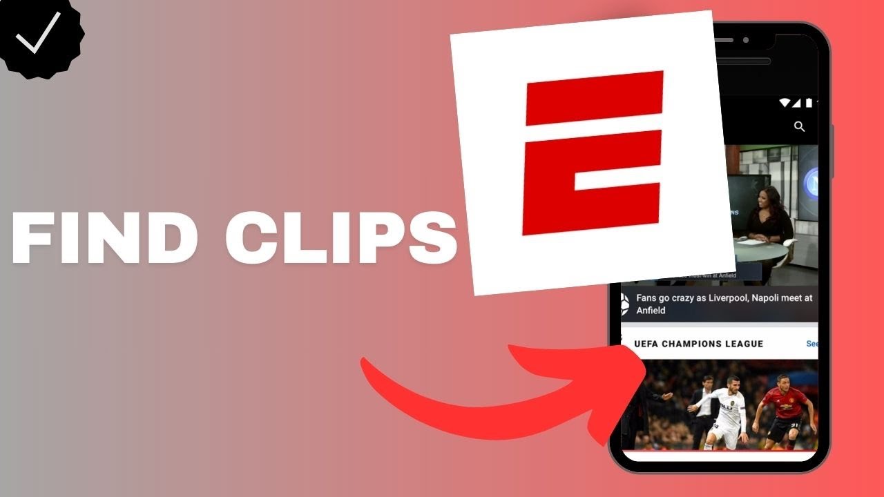 Where to find clips and highlights in the ESPN app? - YouTube