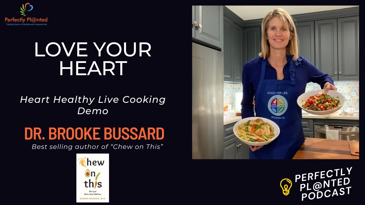Love Your Heart: A Heart Healthy Live Cooking Demonstration with Dr ...