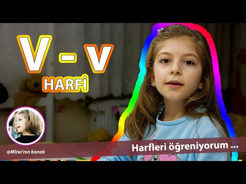 V harfi -  Harfleri öğreniyorum...