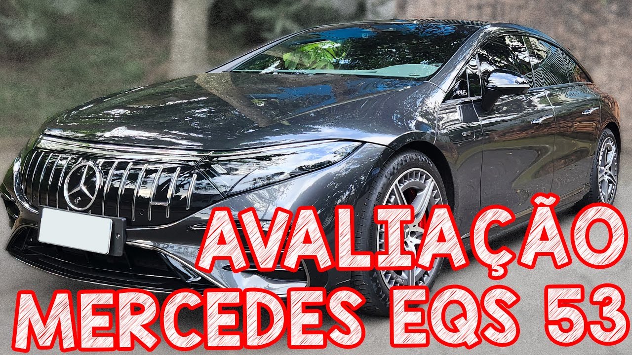 Avaliação Mercedes EQS 53 AMG - A MAIOR CENTRAL MULTIMIDIA DO MUNDO E A ...
