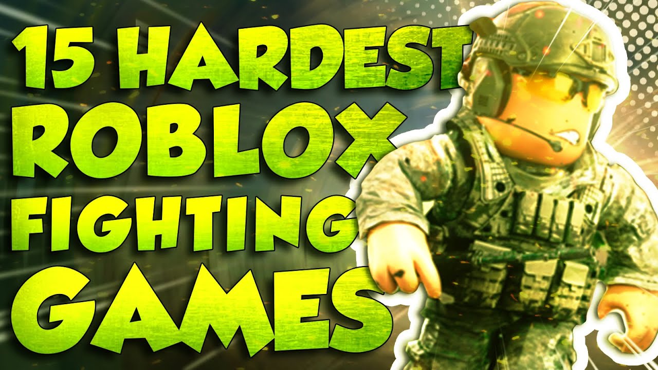 Top 15 Hardest Roblox Fighting Games - YouTube