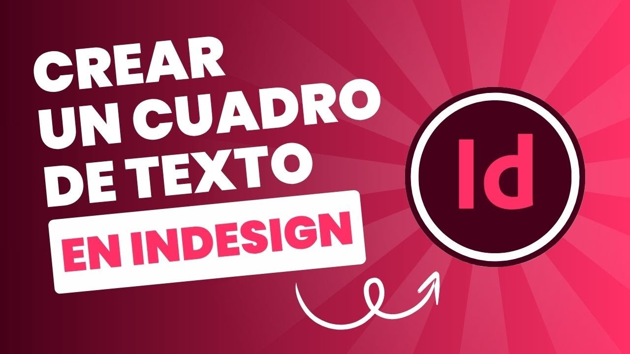Tutorial InDesign: cómo crear cuadros de texto en InDesign 📝 Paso a ...